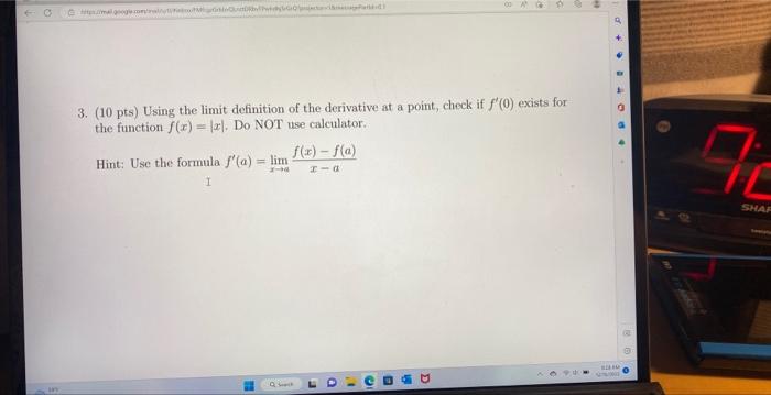 Solved 3. (10 pts) Using the limit definition of the | Chegg.com