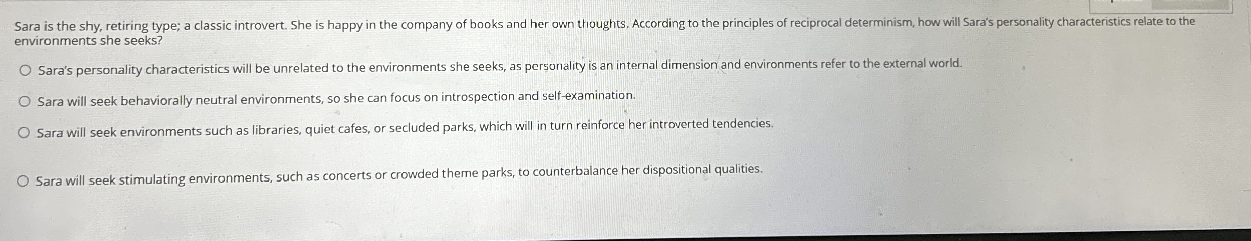 Solved Sara is the shy, retiring type; a classic introvert. | Chegg.com
