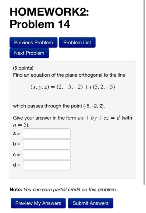 Solved HOMEWORK2: Problem 14 Problem List Previous Problem | Chegg.com