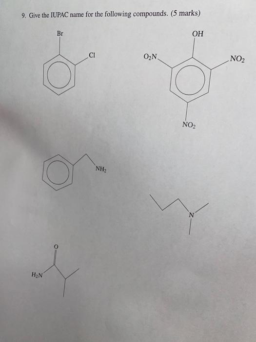 Solved 9. Give the IUPAC name for the following compounds. | Chegg.com