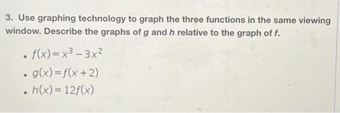 Solved 3. Use graphing technology to graph the three | Chegg.com