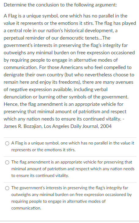 Solved Determine the conclusion to the following argument:A | Chegg.com
