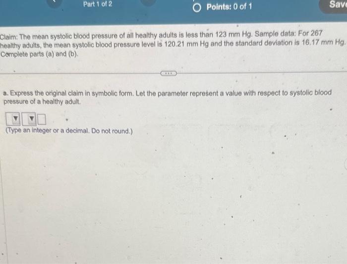 Solved Claim: The mean systolic blood pressure of all | Chegg.com