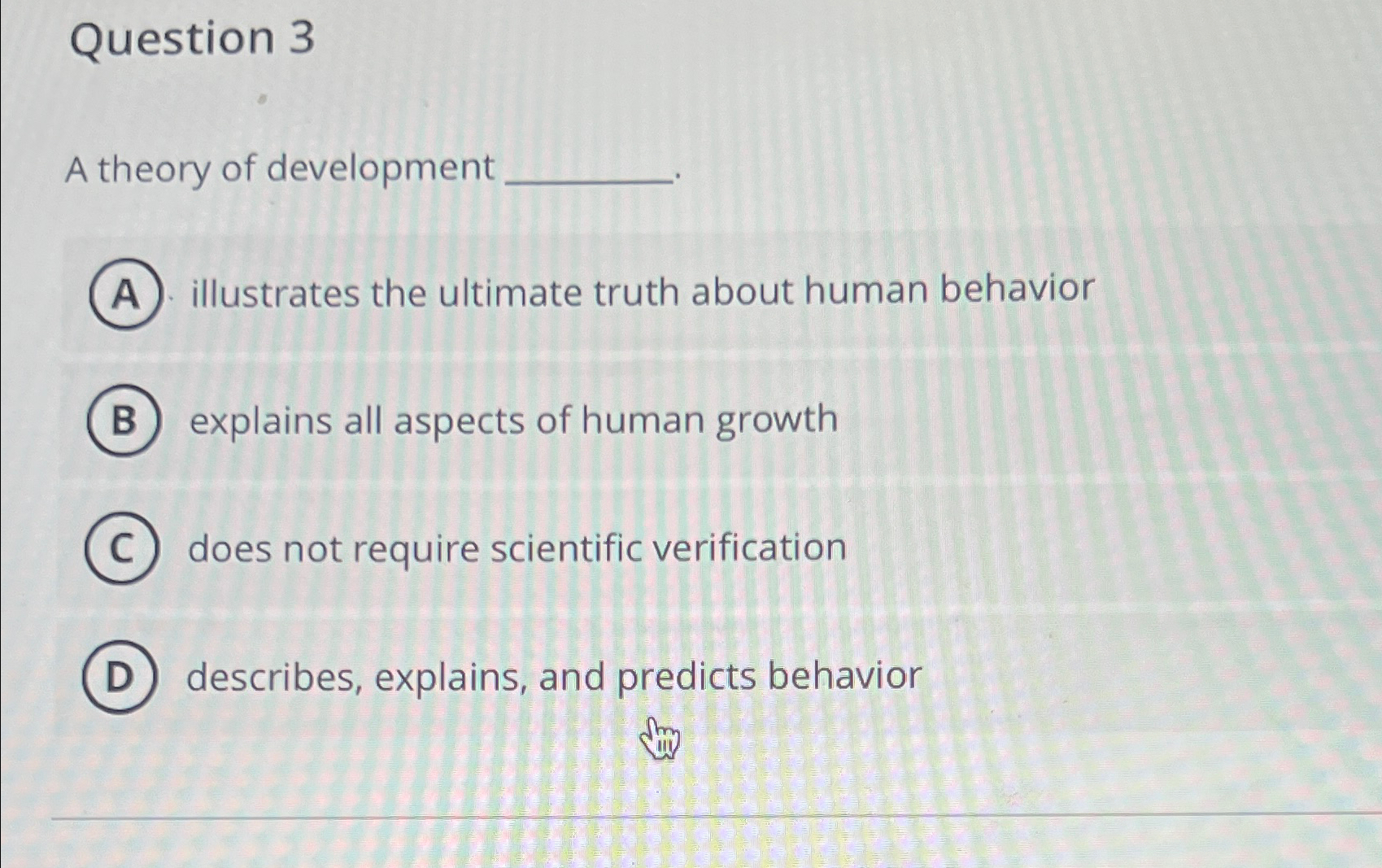 Solved Question 3A theory of developmentillustrates the | Chegg.com