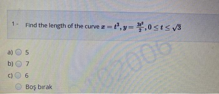 Solved 1- Find the length of the curve x=t3,y=23t2,0≤t≤3 a) | Chegg.com