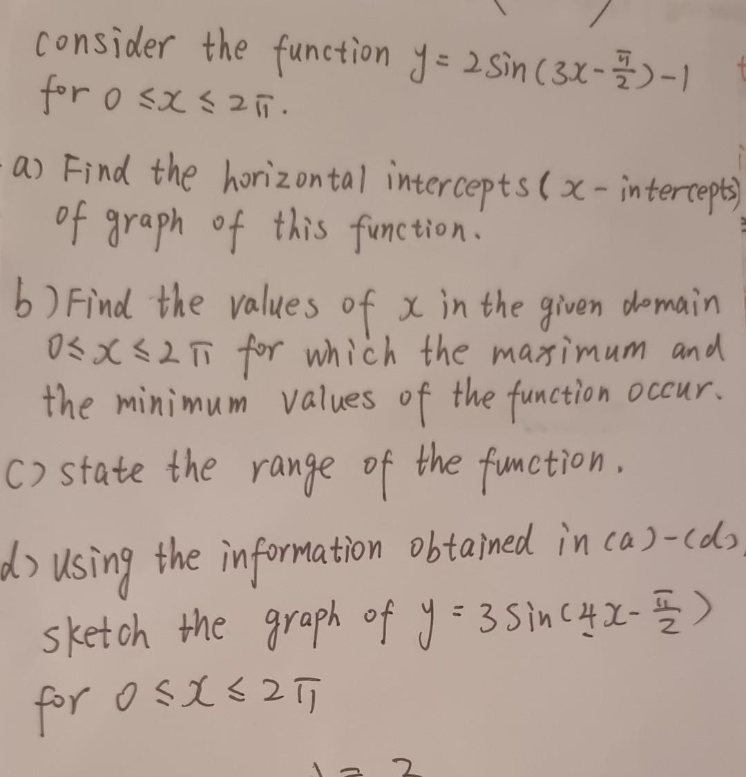 Solved consider the function y=2sin(3x−2π)−1 for 0⩽x⩽2π. a) | Chegg.com