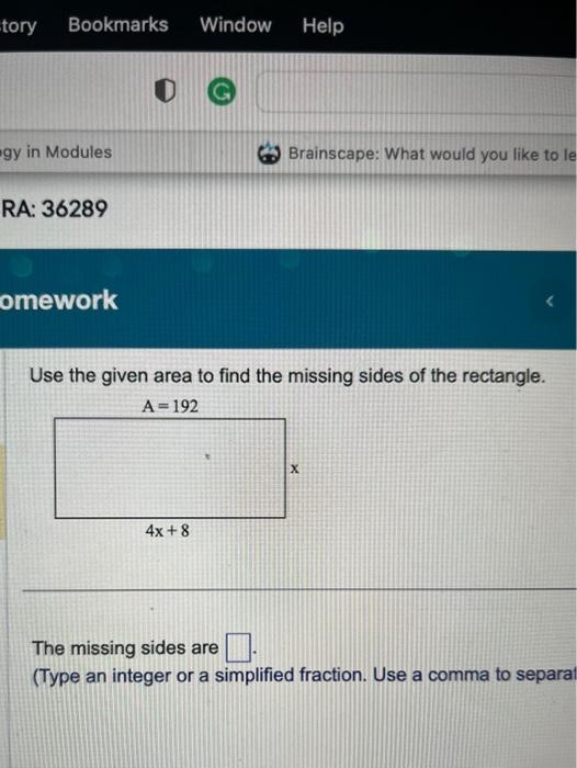 Solved Use the given area to find the missing sides of the | Chegg.com