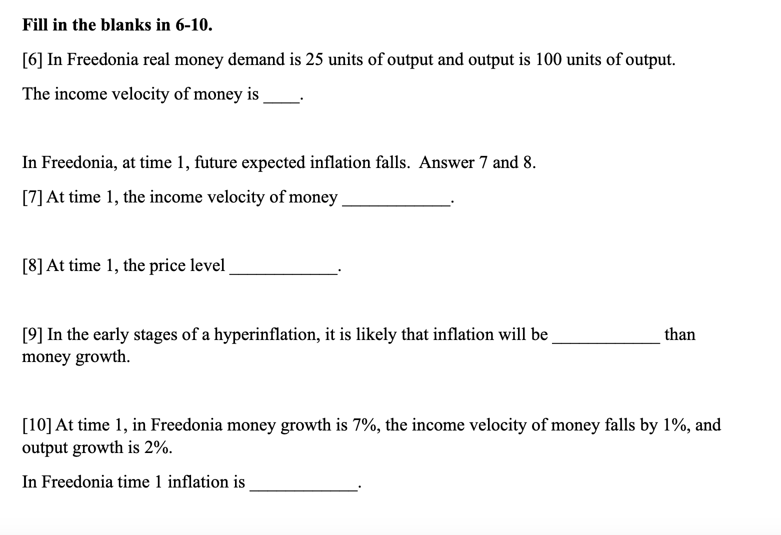 Solved Fill in the blanks in 6-10.[6] ﻿In Freedonia real | Chegg.com