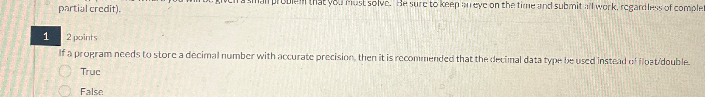 Solved partial credit).12 ﻿pointsIf a program needs to store | Chegg.com