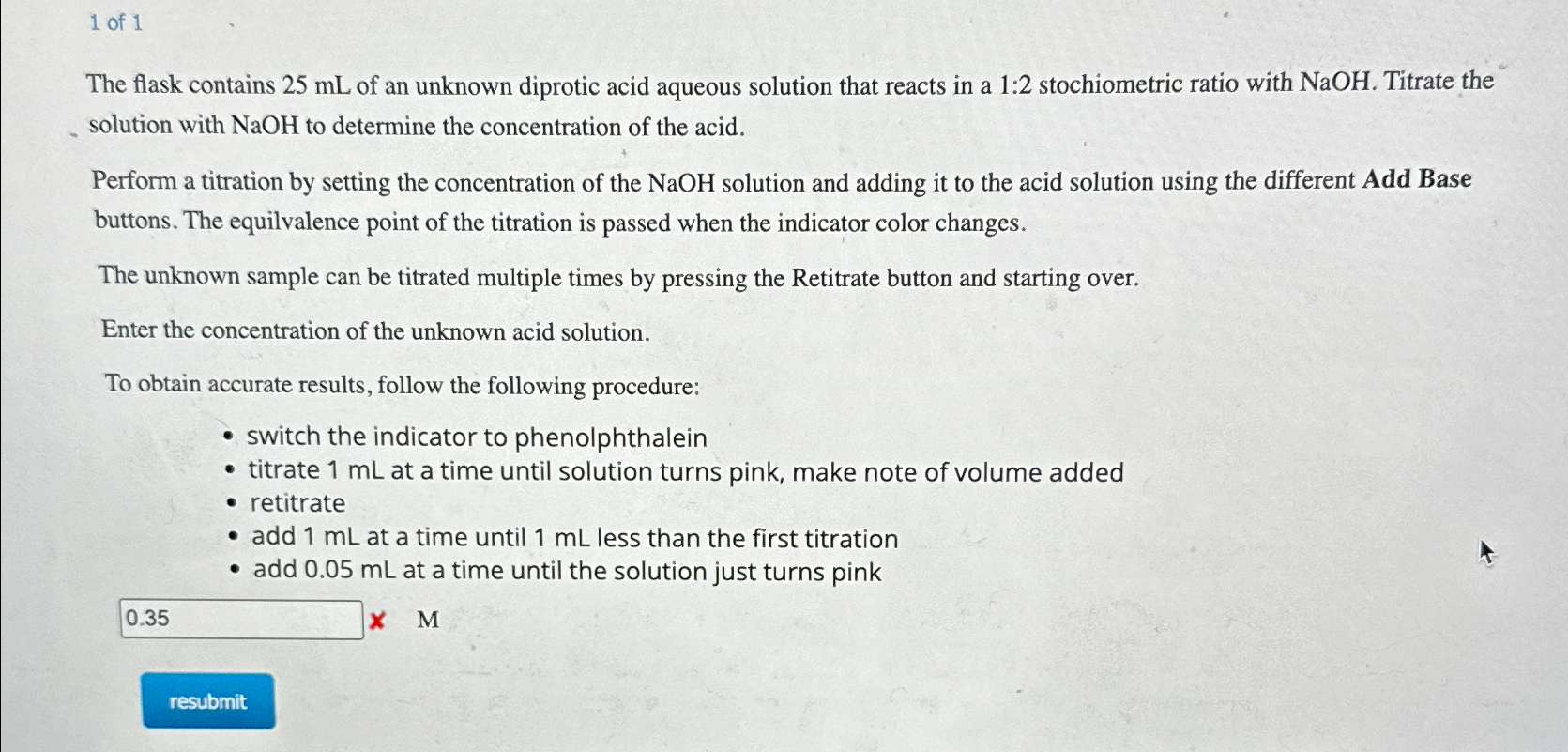 Solved 1 ﻿of 1The flask contains 25mL ﻿of an unknown | Chegg.com