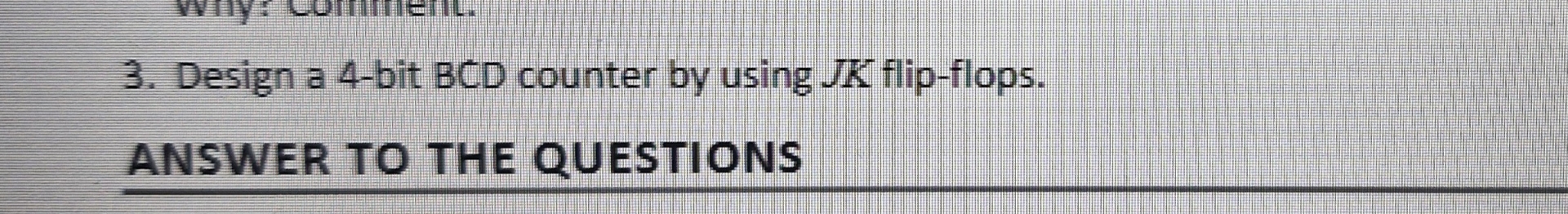 Solved Design a 4-bit BCD counter by using JK | Chegg.com