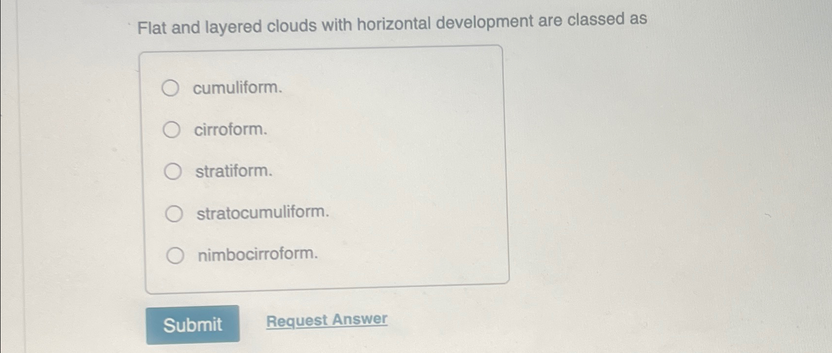 Solved Flat and layered clouds with horizontal development | Chegg.com