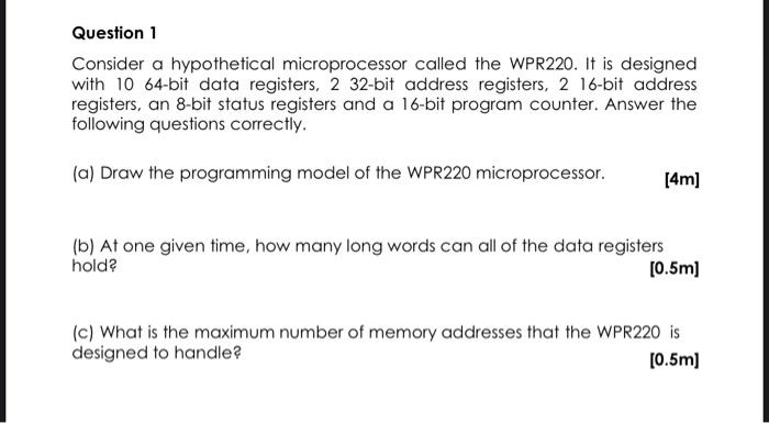Solved Question 1 Consider a hypothetical microprocessor | Chegg.com
