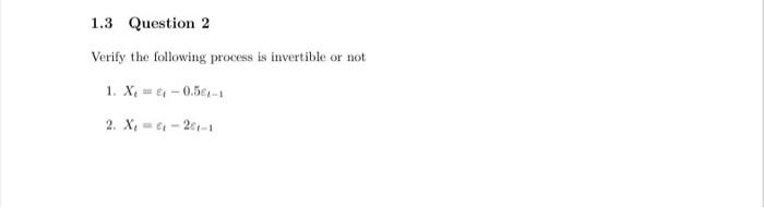 Solved Verify the following process is invertible or not 1. | Chegg.com