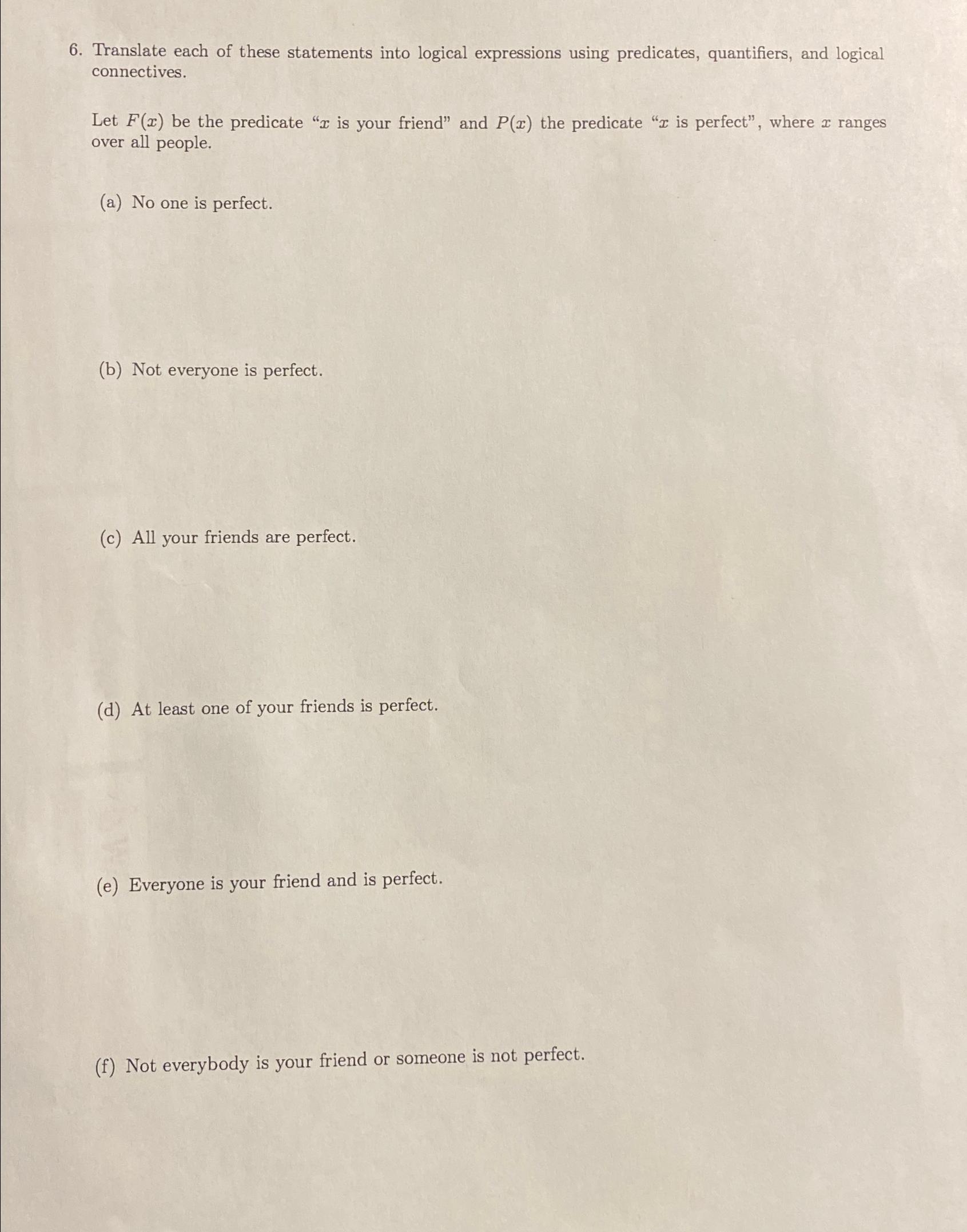 Solved Translate Each Of These Statements Into Logical 