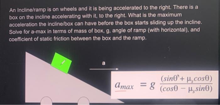 Solved An Incline/ramp is on wheels and it is being | Chegg.com
