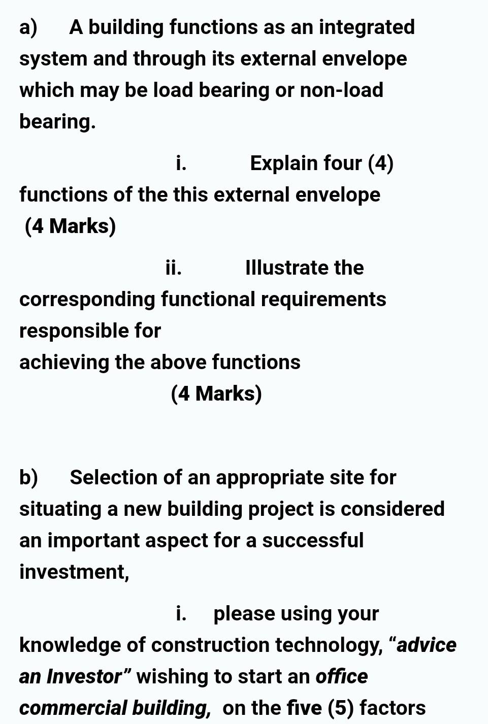 Solved a) A building functions as an integrated system and | Chegg.com