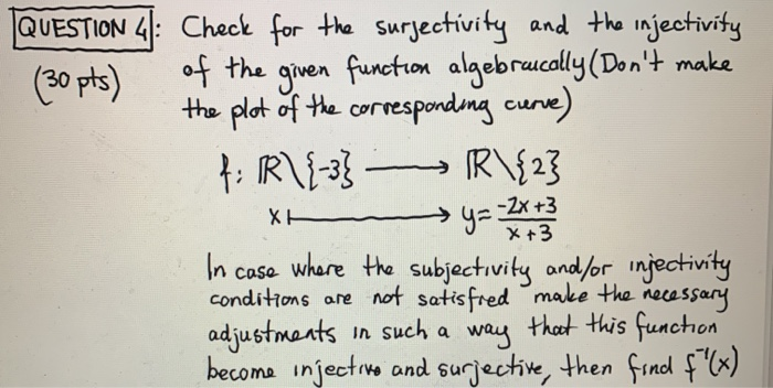 Solved of the QUESTION 4: Check for the surjectivity and the | Chegg.com