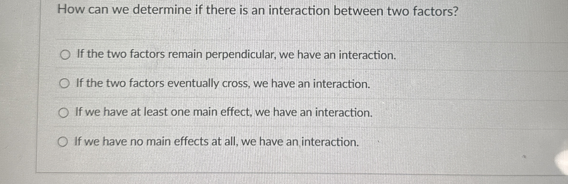 Solved How can we determine if there is an interaction | Chegg.com