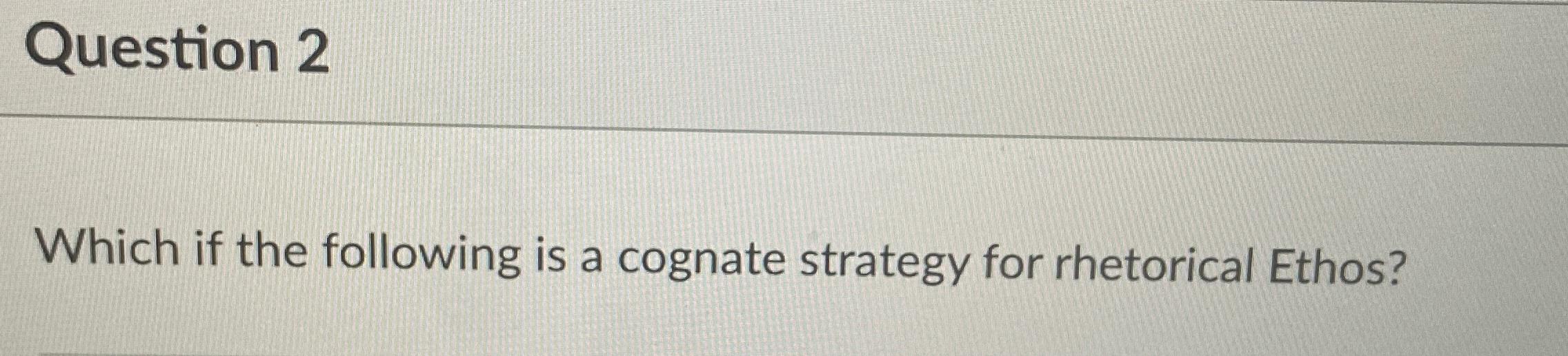 Solved Question 2Which if the following is a cognate | Chegg.com