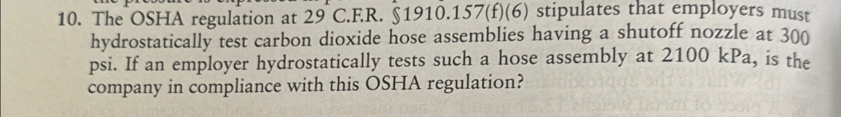 Solved The OSHA regulation at 29 ﻿C.F.R. ﻿$1910.157(f)(6) | Chegg.com
