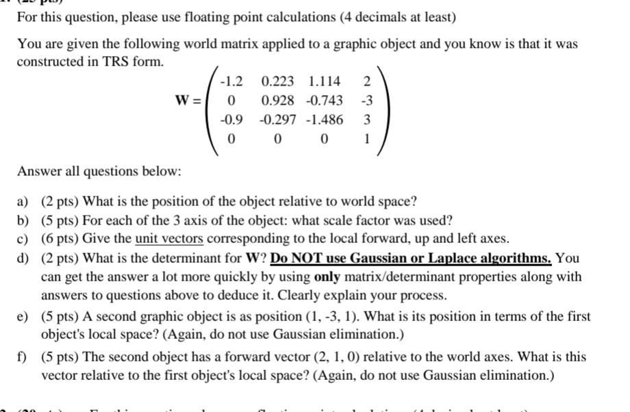 For This Question Please Use Floating Point