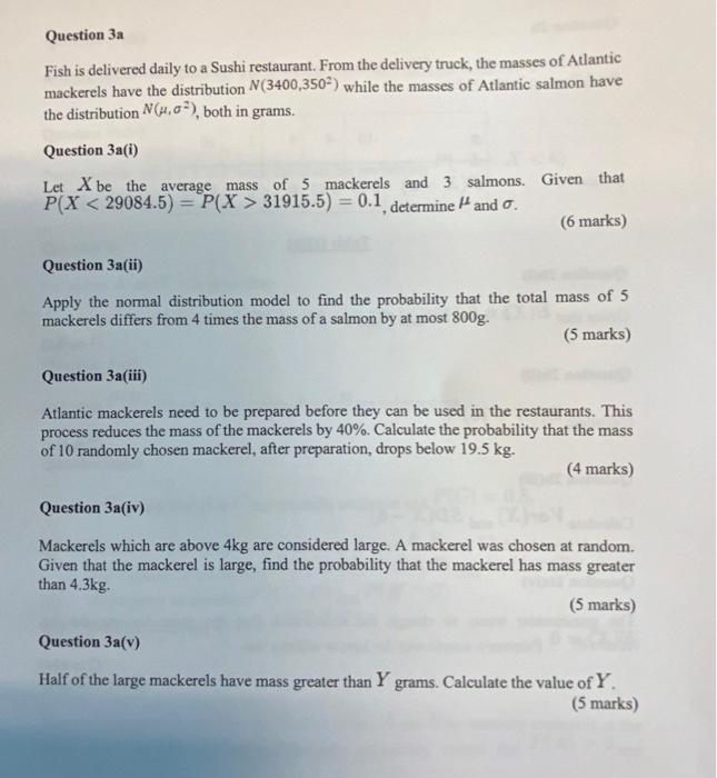 Solved Question 3a Fish is delivered daily to a Sushi | Chegg.com