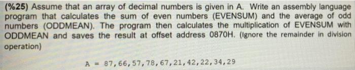 Solved (%25) Assume that an array of decimal numbers is | Chegg.com