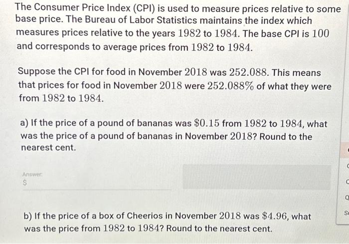 Solved The Consumer Price Index (CPI) is used to measure | Chegg.com