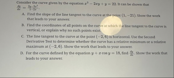 Solved Consider the curve given by the equation x3-2xy y=22. | Chegg.com
