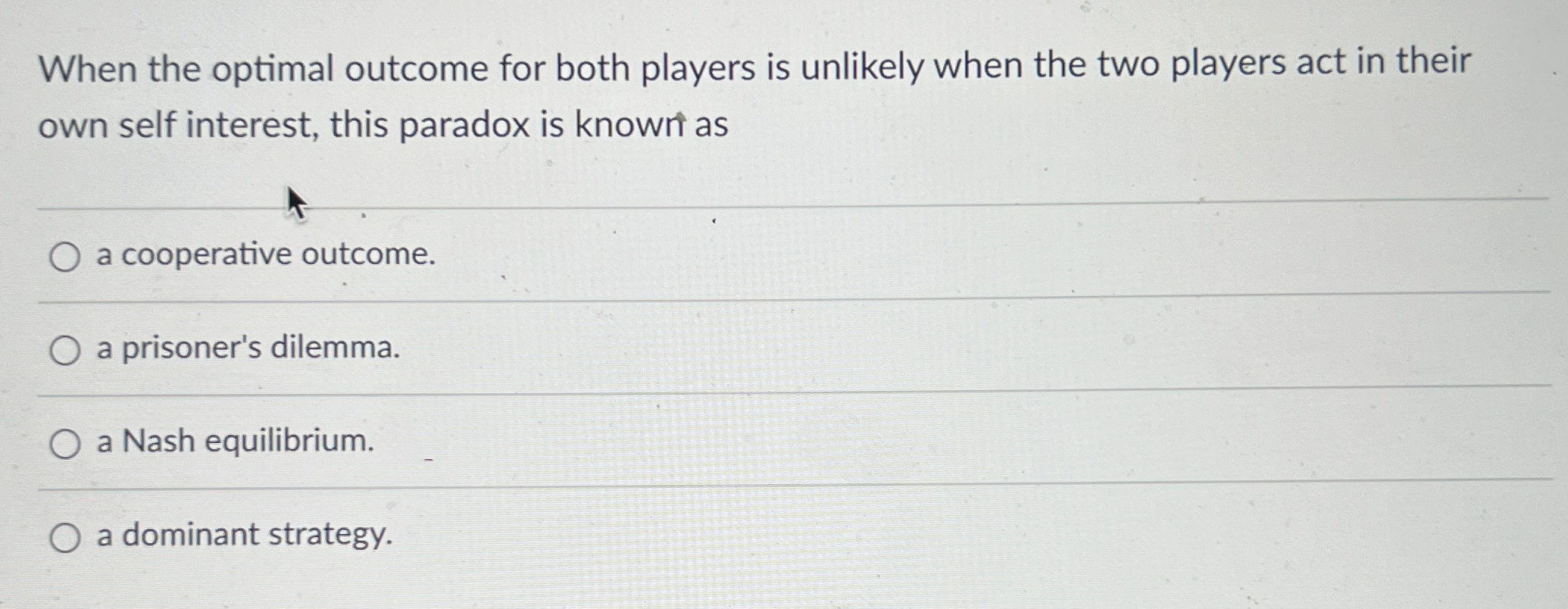 Solved When the optimal outcome for both players is unlikely | Chegg.com