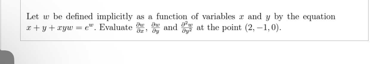 Solved Let w ﻿be defined implicitly as a function of | Chegg.com