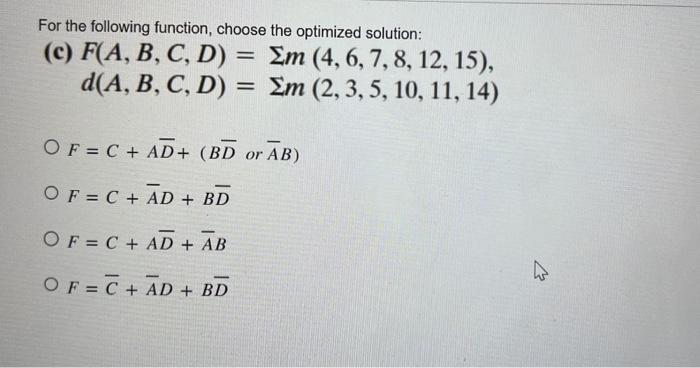 Solved For the following function, choose the optimized | Chegg.com