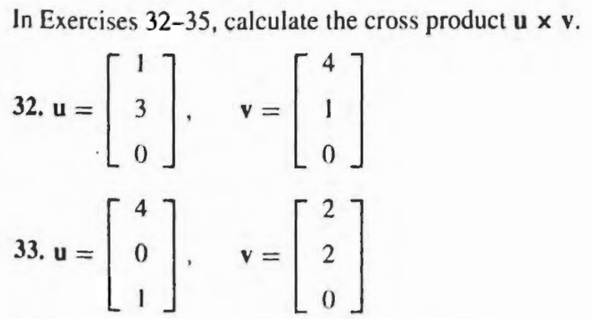 Solved In Exercises 32-35, ﻿calculate the cross product | Chegg.com