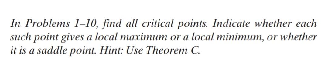 Solved In Problems 1-10, find all critical points. Indicate | Chegg.com