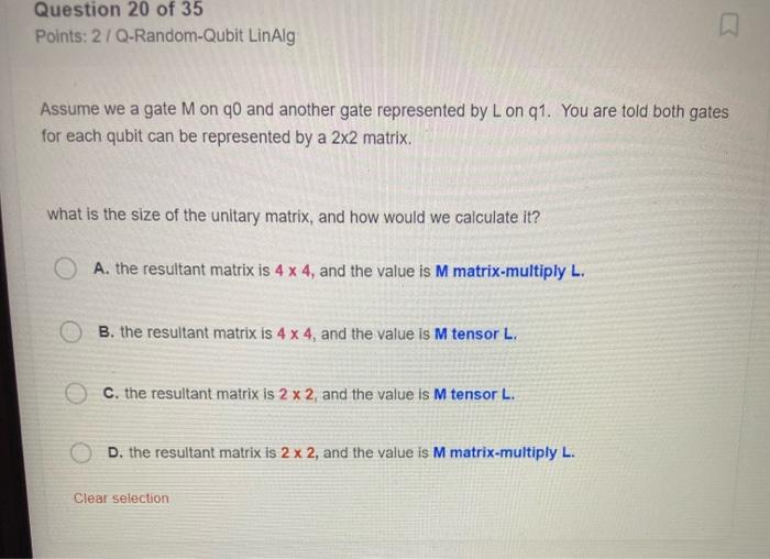 Solved Question 20 of 35 Points: 2/ Q-Random-Qubit LinAlg | Chegg.com