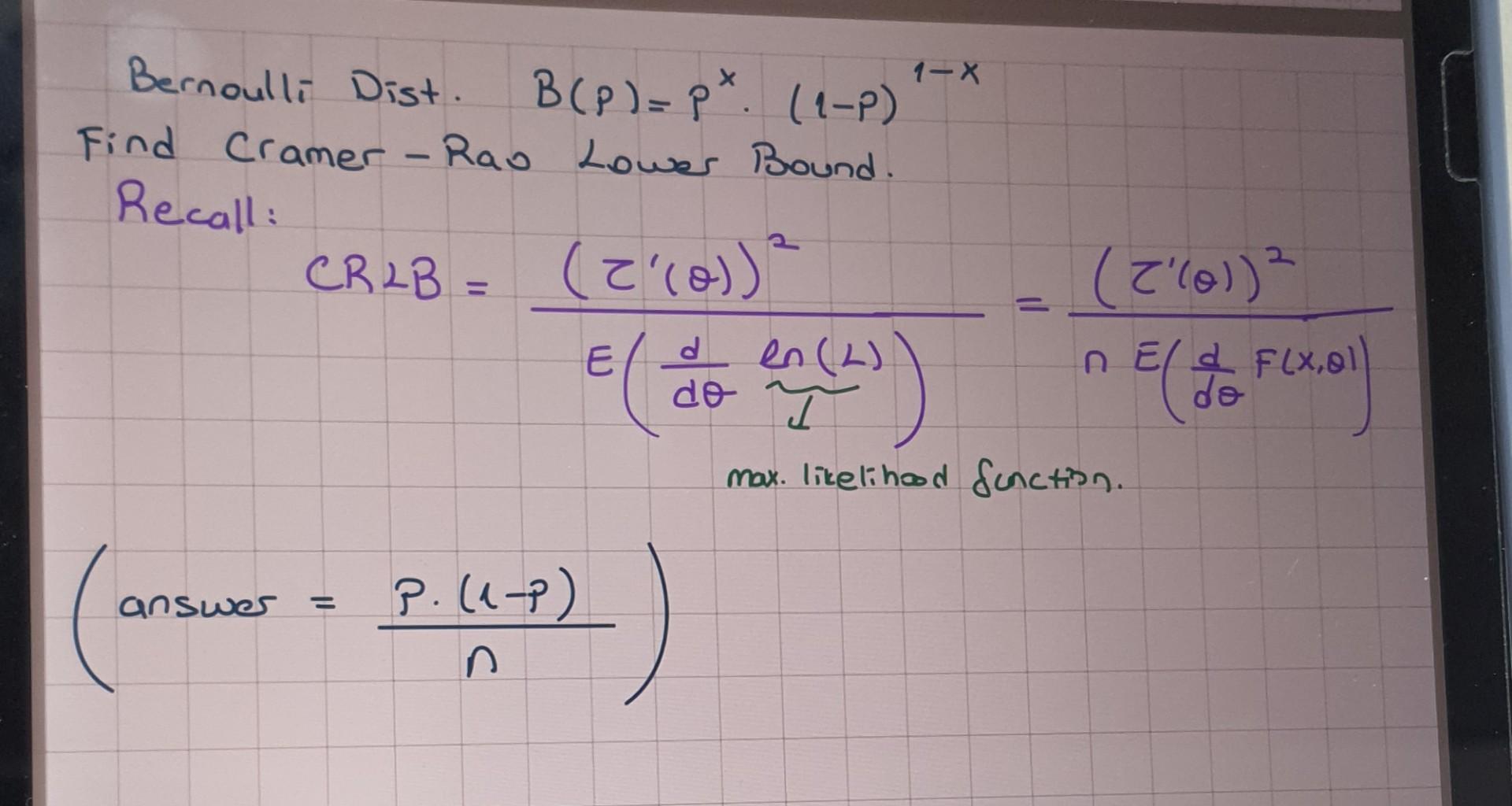 Solved Bernoulli Dist. B(p)=px⋅(1−p)1−x Find Cramer-Rav | Chegg.com