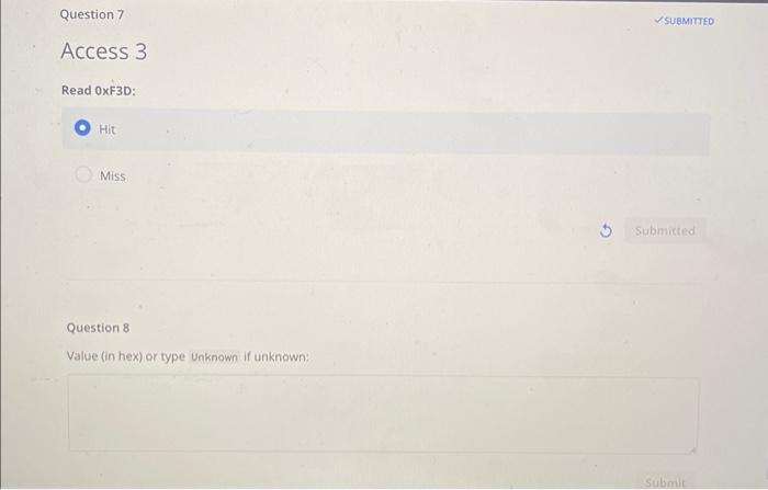 Solved You are given the following cache: Memory addresses | Chegg.com