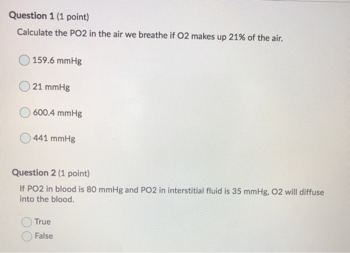 Solved Question 1 (1 point) Calculate the PO2 in the air we | Chegg.com