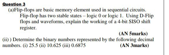 Solved Question 3 (a)Flip-flops are basic memory element | Chegg.com