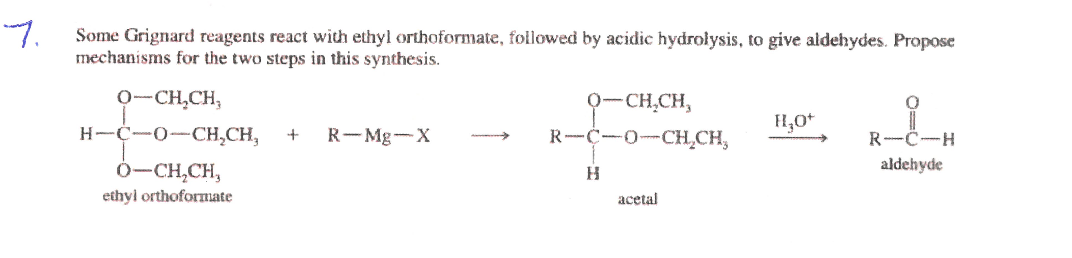 Solved Some Grignard reagents react with ethyl orthoformate, | Chegg.com
