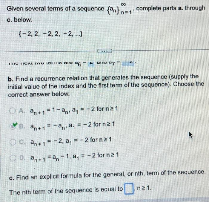 Solved Given several terms of a sequence {an}n=1∞, complete | Chegg.com