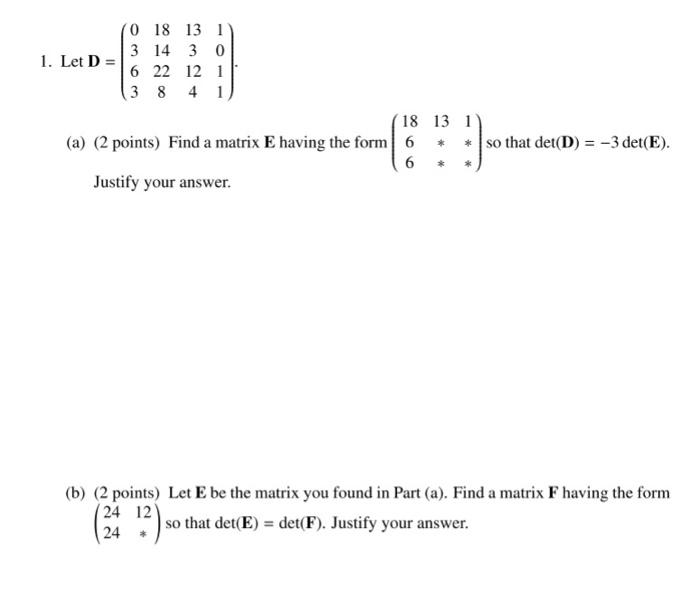 Solved 1. Let D=⎝⎛036318142281331241011⎠⎞ (a) (2 points) | Chegg.com