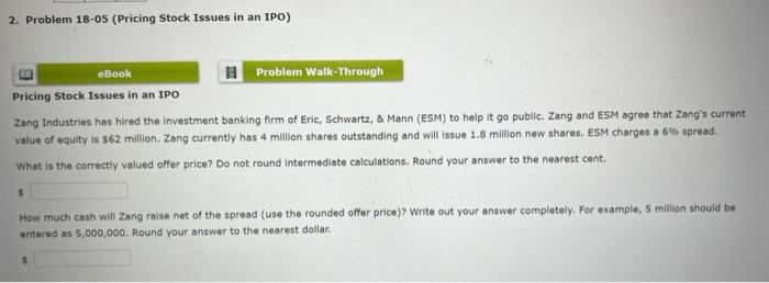 Solved 2. Problem 18-05 (Pricing Stock Issues in an IPO) | Chegg.com