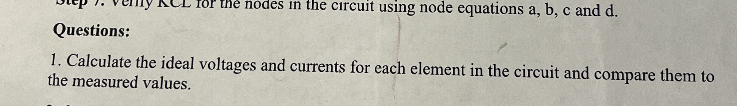 Questions:Calculate the ideal voltages and currents | Chegg.com