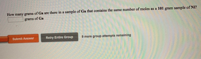 Solved How many grams of Ga are there in a sample of Ga that | Chegg.com