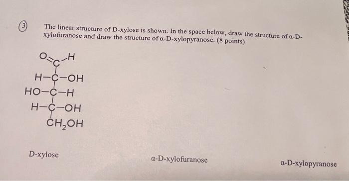 The linear structure of D−xylose is shown. In the | Chegg.com