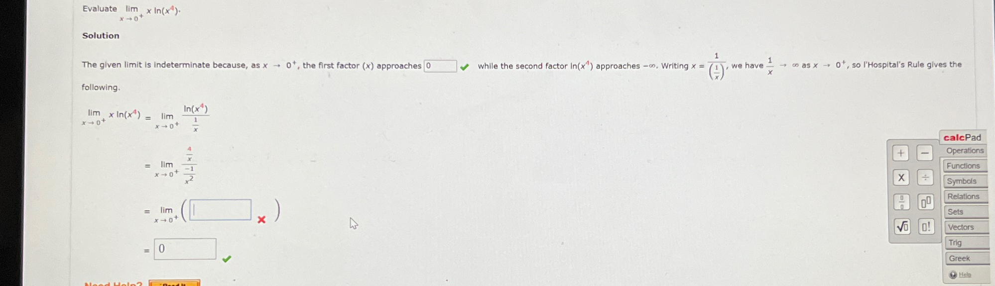 Solved Evaluate limx→0+xln(x4)SolutionThe given limit is | Chegg.com