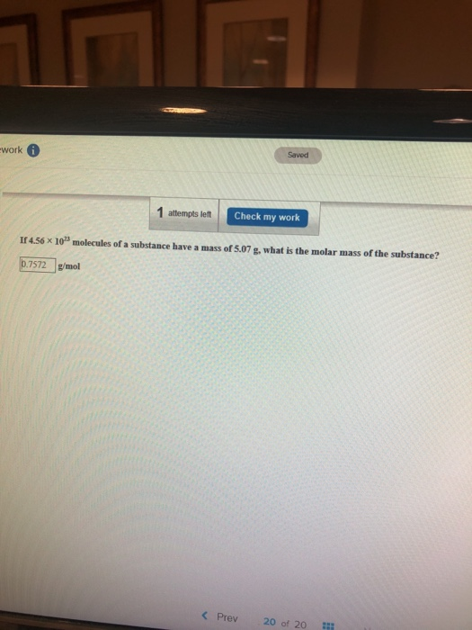Solved work C Saved 1 attempts left Check my work If 4.56 X | Chegg.com