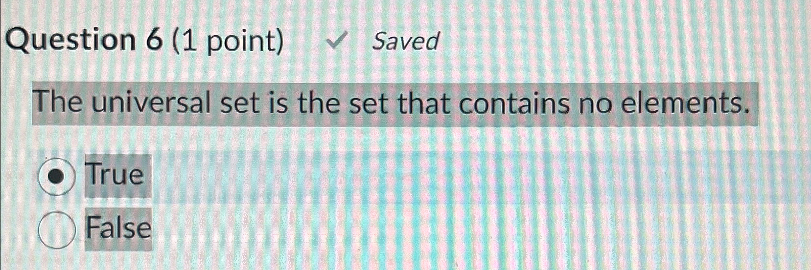Solved Question 6 (1 ﻿point)SavedThe universal set is the | Chegg.com
